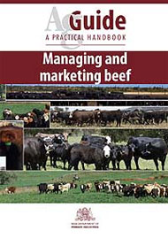 Beef Ag Guide - Managing and Marketing Beef | Farmstyle Australia